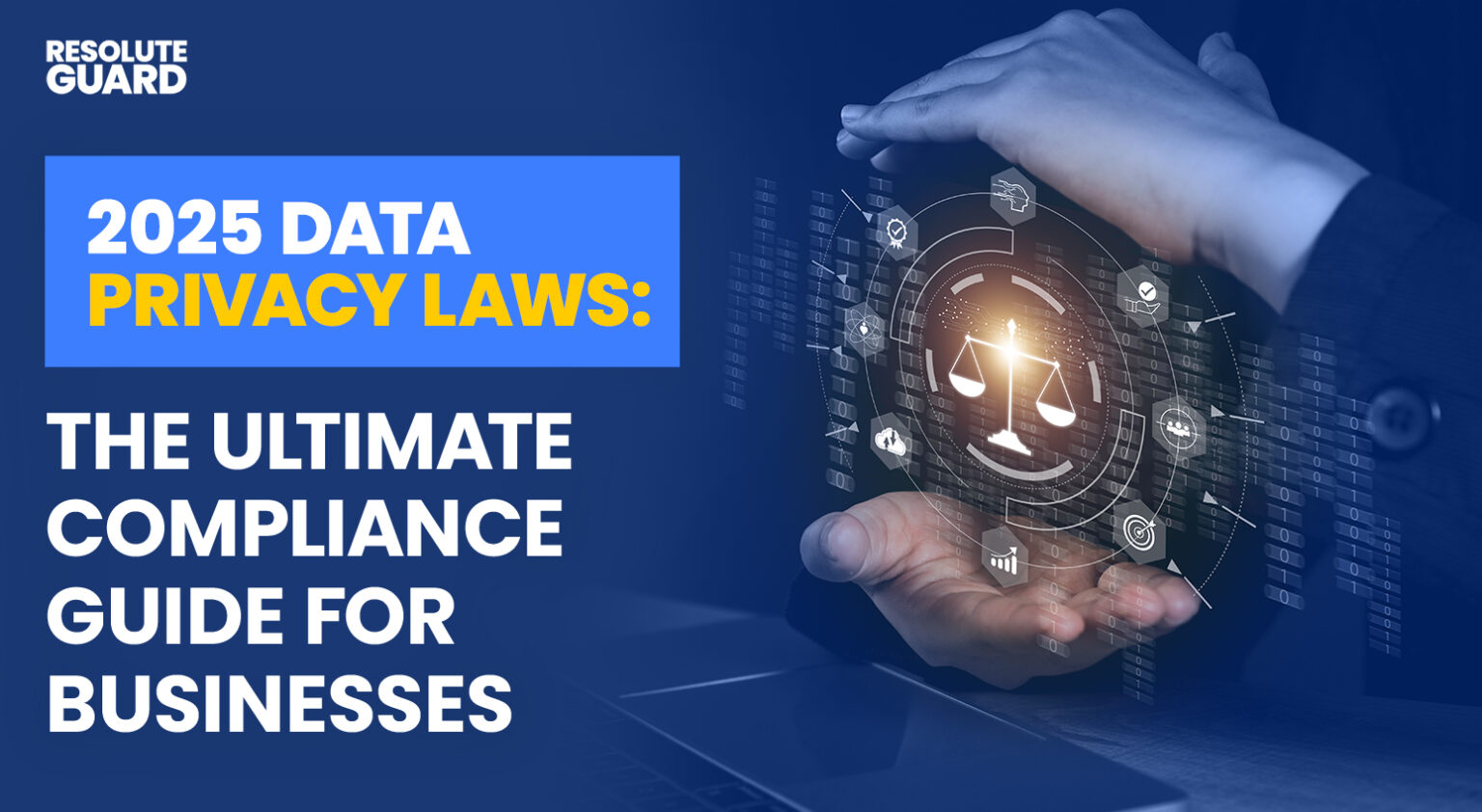 5 Data Privacy Laws: The Ultimate Compliance Guide for Businesses ...