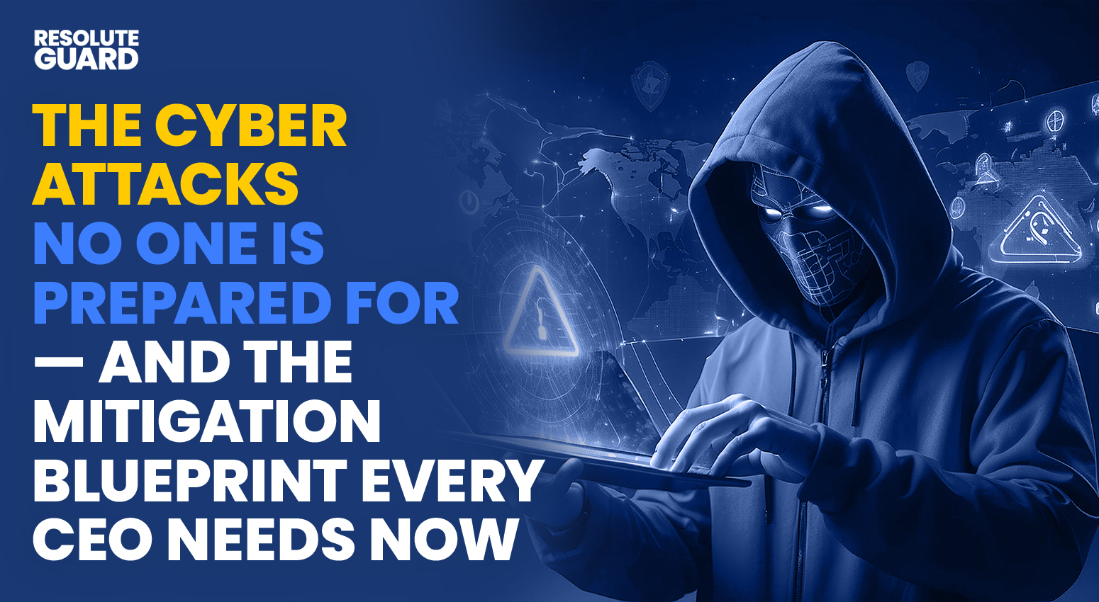 The Cyber Attacks No One Is Prepared For — And The Mitigation Blueprint ...