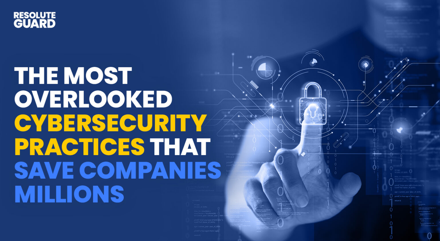 The Most Overlooked Cybersecurity Practices That Save Companies ...